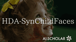HDA-SynChildFaces 是一个包含合成图像的新数据集，具有改进儿童人脸识别技术的潜力。 | AI-SCHOLAR | AI：（人工智能）文章和技术信息媒体